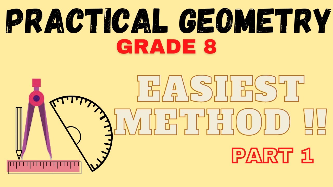 Practical Geometry | Part1 | Easiest Method | Class 8 | Milestone Maths
