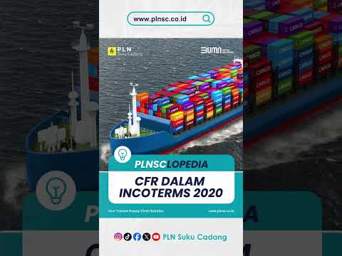 CFR Incoterms 2020 PLN Suku Cadang