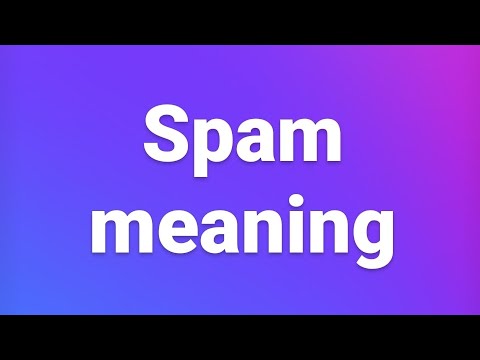 Spam word meaning in english | definition and pronunciation of spam word in english