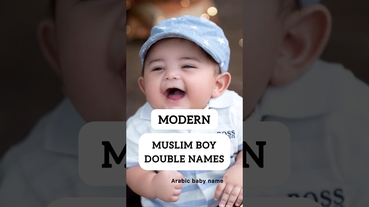 MODERN MUSLIM BOY DOUBLE NAME ✨ #arabicbabynames #muslimbabynames #parenting #reels #namesuggestions