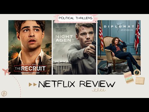 Netflix Review: The Recruit, The Night Agent, The Diplomat - Political Thrillers