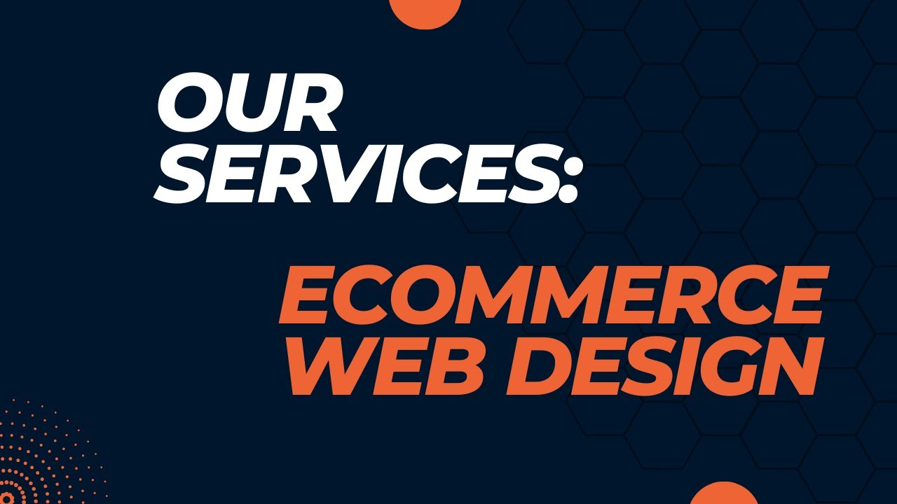 Our Services: eCommerce Website Design