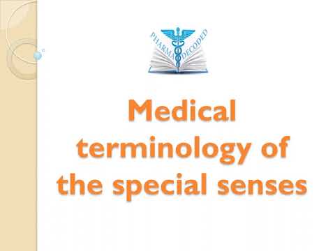 Medical terminology of the special senses