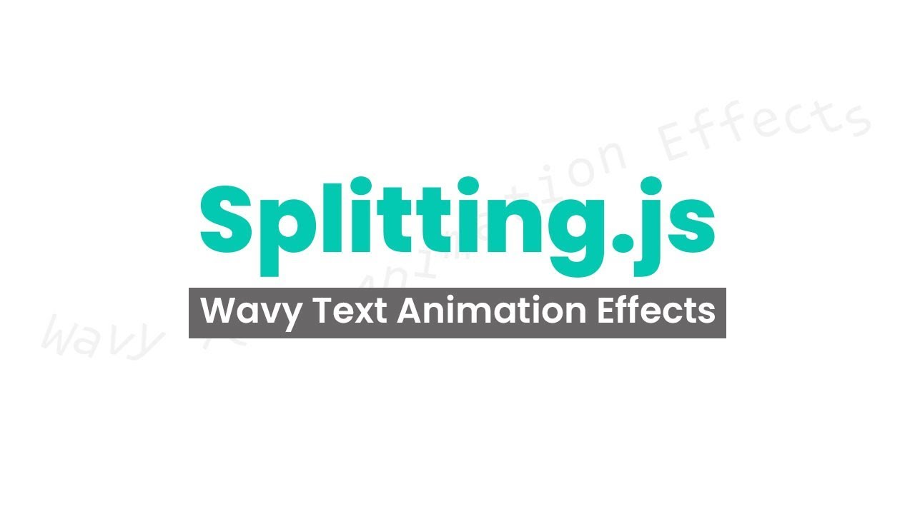 Wavy Text Animation Effects | Splitting.js