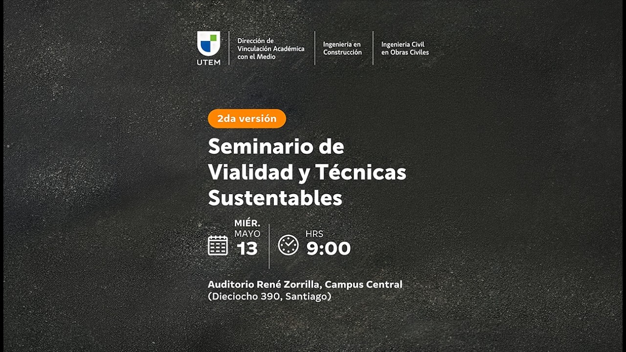 Seminario de Vialidad y Técnicas Sustentables (2da Versión)