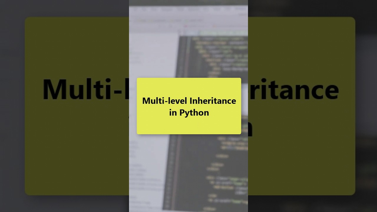 How to implement Multi-level Inheritance in Python