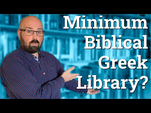 How to build a starter library for biblical Greek: What sort of books and which ones?