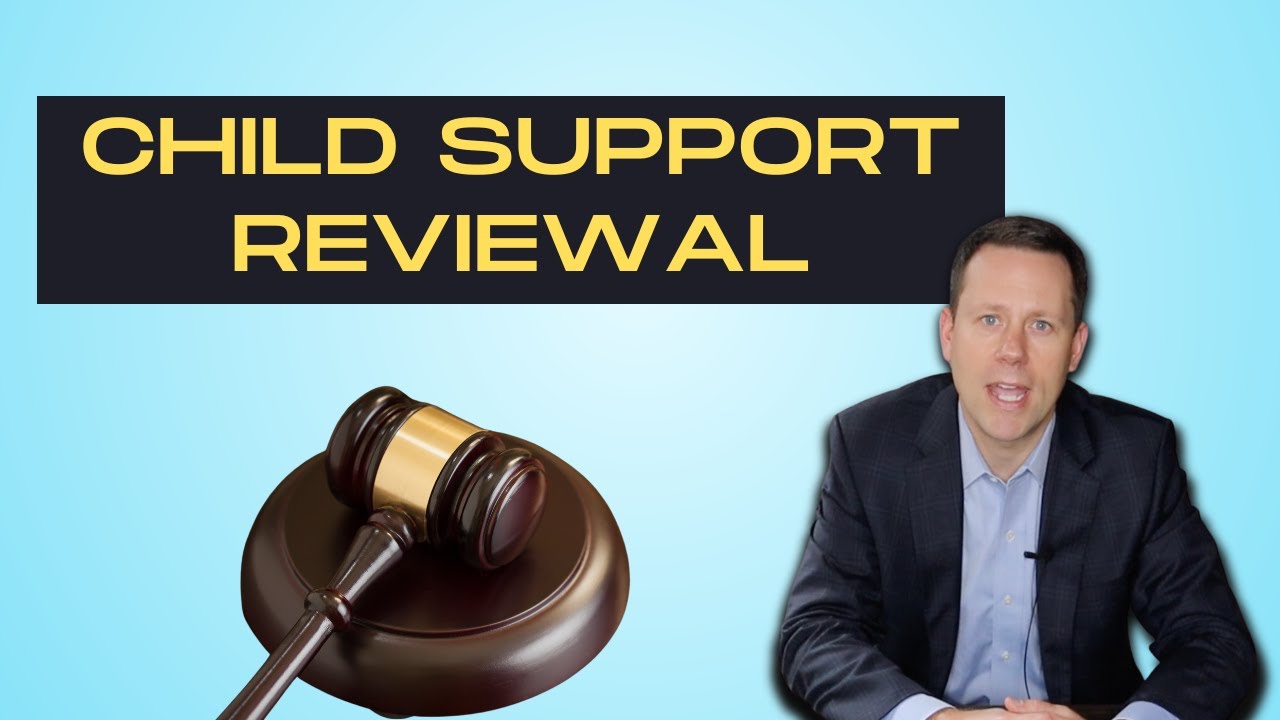 How Does CHILD SUPPORT Reviews Work?