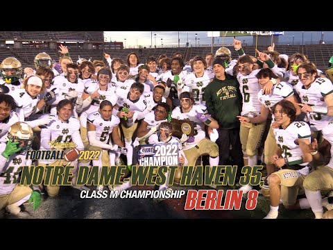 Notre Dame-West Haven shuts down Berlin to win 2022 Class M football title