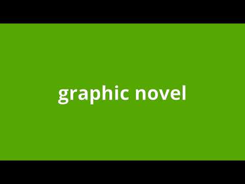 what is the meaning of graphic novel