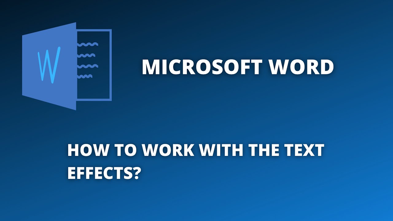 HOW TO WORK WITH THE FORMATTING TOOLS IN MICROSOFT WORD? ( TEXT EFFECTS )