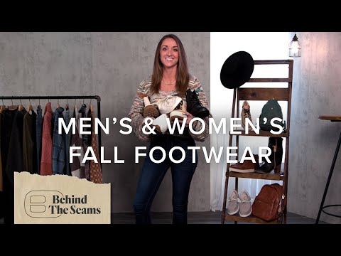 Fall Footwear for Men and Women | Behind the Seams | Buckle