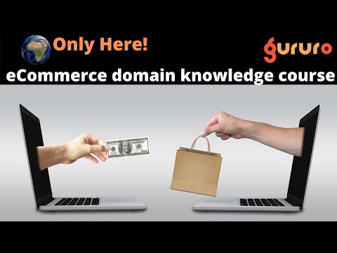 eCommerce domain knowledge course | Gururo