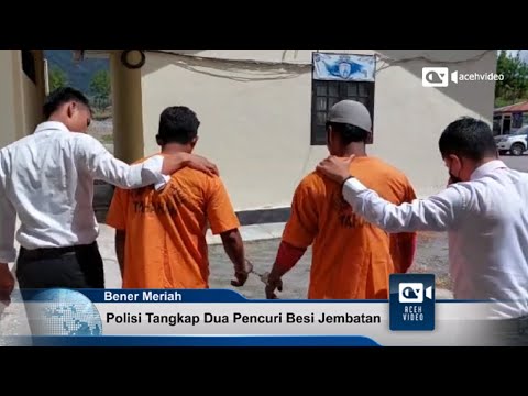 Curi Besi Penyangga Jembatan, Dua Warga Lhokseumawe Ditangkap