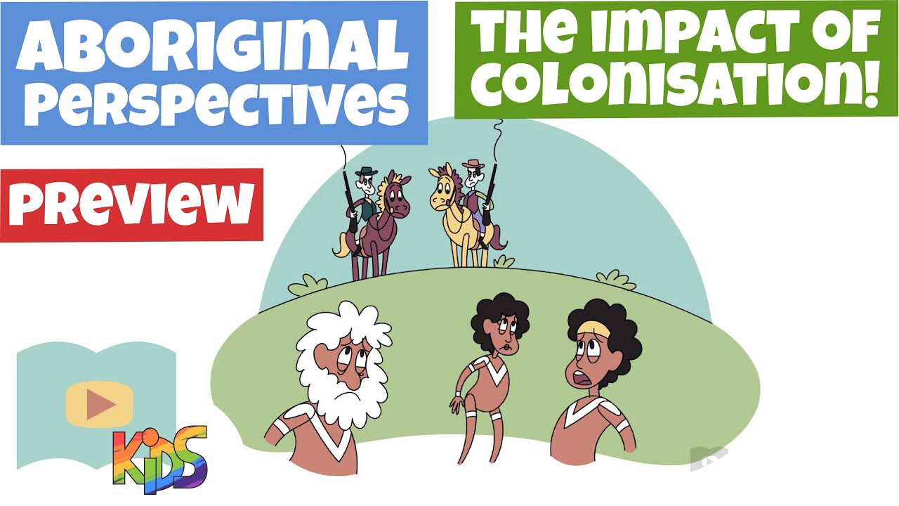 Understanding the Impacts of Colonisation from Aboriginal Perspectives ...