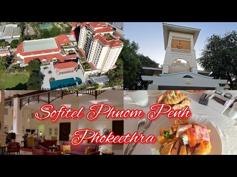 Sofitel Phnom Penh Phokeethra & PH Euro Park