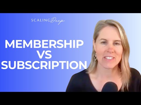 Memberships vs Subscriptions: Which One is BETTER?