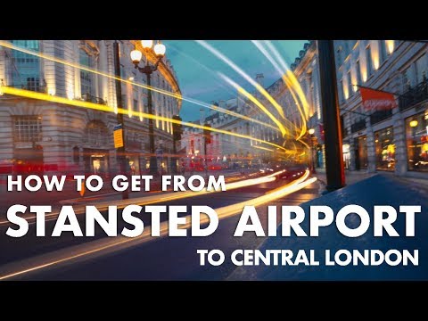 How to get from Stansted Airport to Central London