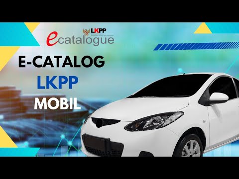 E-KATALOG LKPP MOBIL INDONESIA OLEH INSTANSI RESMI PEMERINTAH