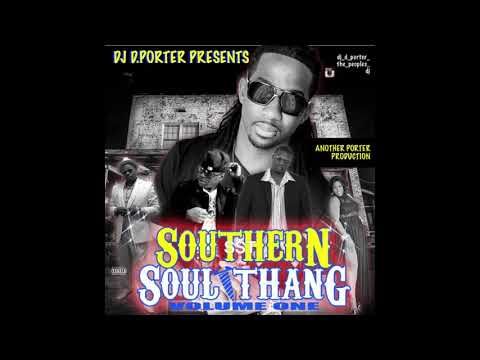 SOUTHERN SOUL THANG VOL 1