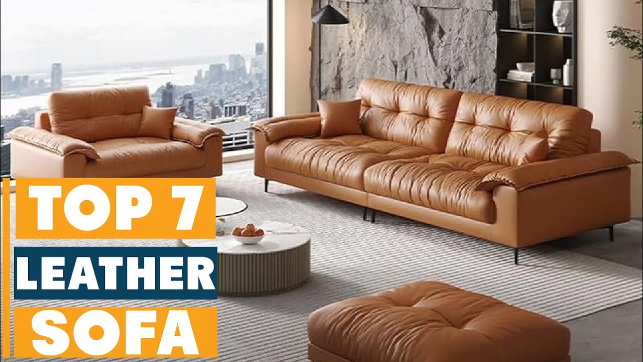 Top 7 Best Leather Sofas : Ultimate Buying Guide