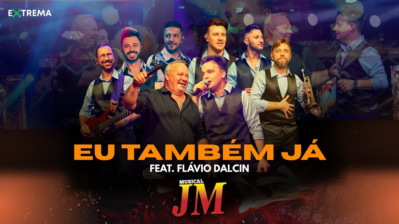 Musical JM e Flavio Dalcin - EU TAMBÉM JÁ (DVD Anos 90)