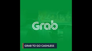 Grab shifts to cashless payments with new feature