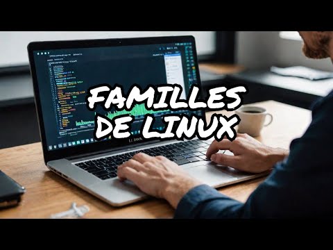 1-3-Découvre les familles de distribution de Linux !