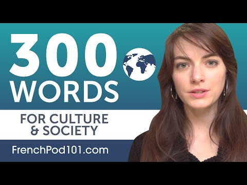 300 Words to Talk about French Culture & Society