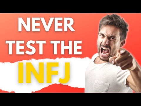 Why You Shouldn't Test An INFJ - Otherwise, This Will Happen!