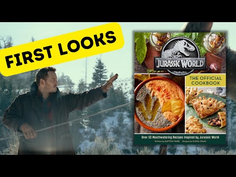 Jurassic World: Official Cookbook | FIRST LOOKS
