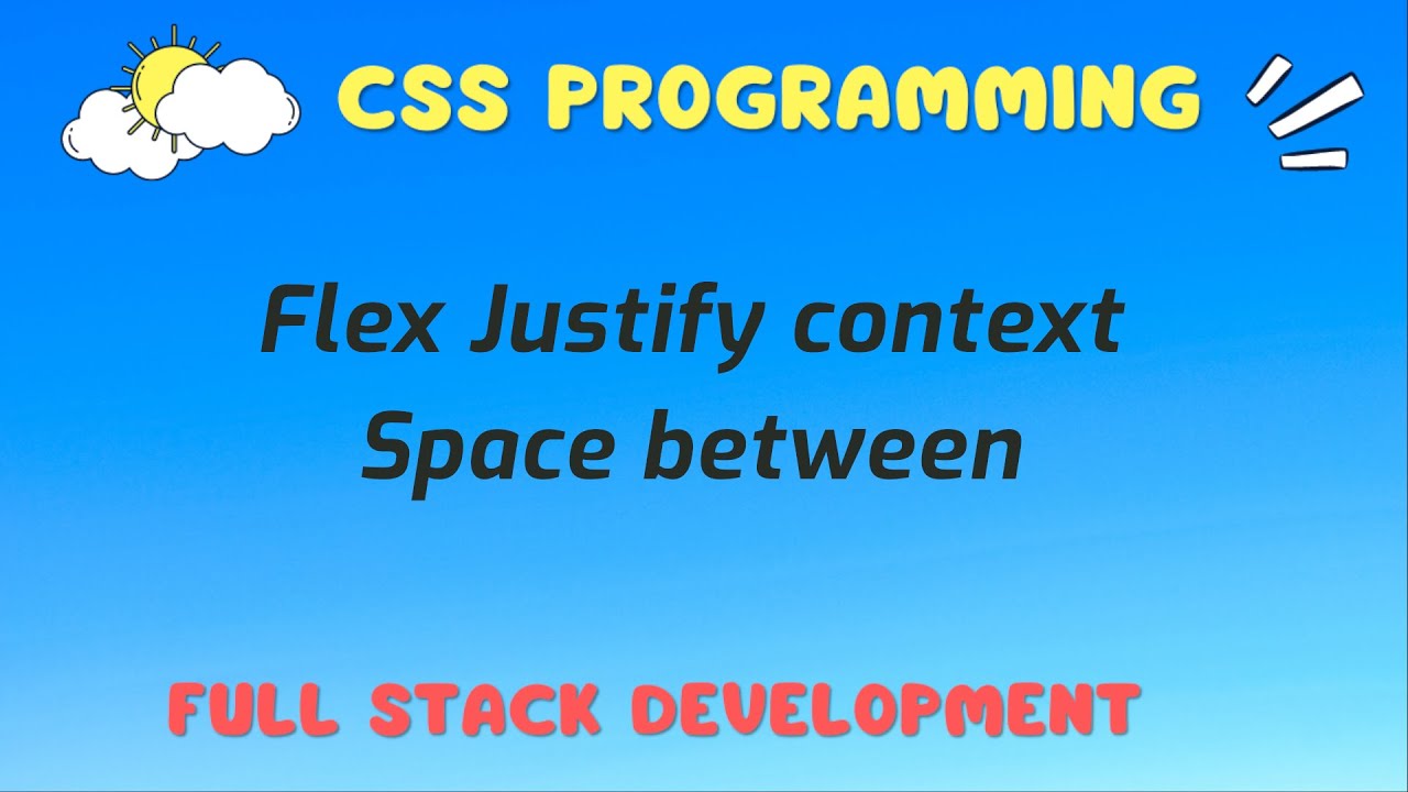 Css flex justify content property with space between | CSS Programming