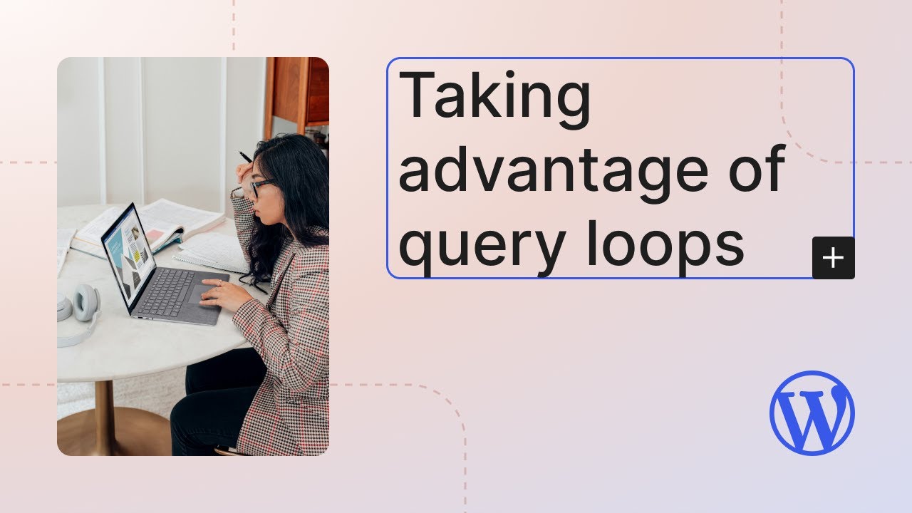 Taking advantage of query loops
