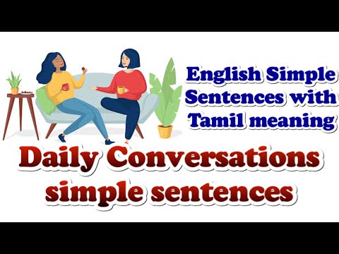 English Daily Conversations Simple Sentences with Tamil meaning| Learn English sentences in Tamil