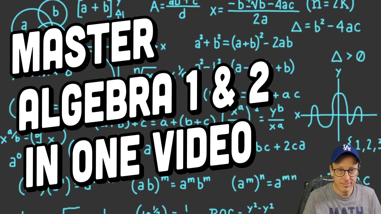 Mastering Algebra 1 and 2 in One Comprehensive Video | Galaxy.ai Mastering Algebra 1 and 2 in One Comprehensive Video | Galaxy.ai