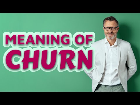 Churn | Definition of churn