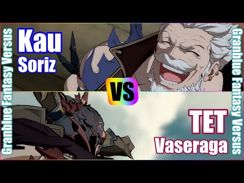[GBVS] (4K) Granblue Fantasy Versus Rank match  Kau (Soriz) vs TET (Vaseraga)
