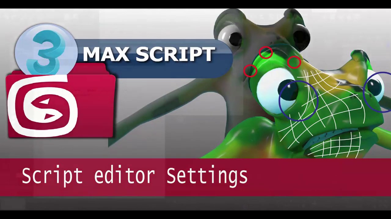 Maxscript 11_Script editor Settings