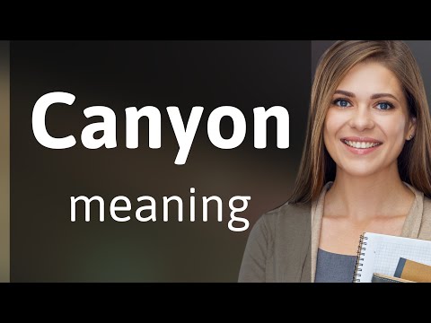 Exploring the Word "Canyon"