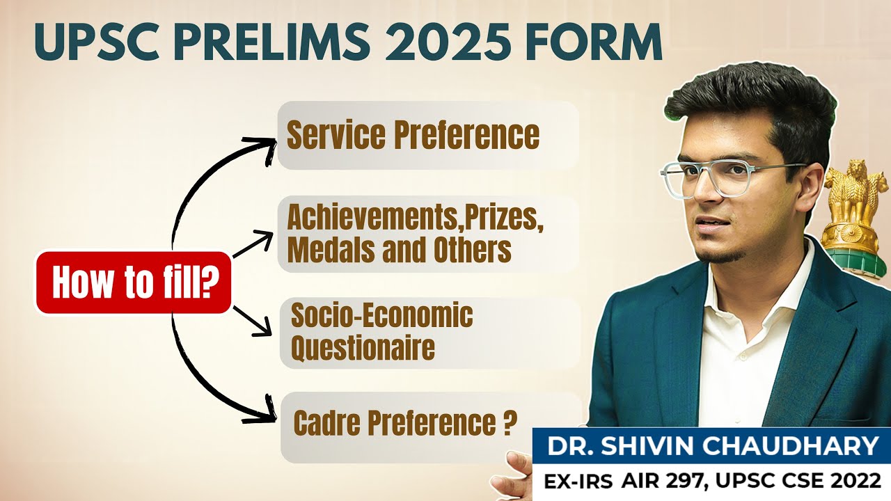 Comprehensive Guide to Filling the UPSC CSE 2025 Form | Galaxy.ai
