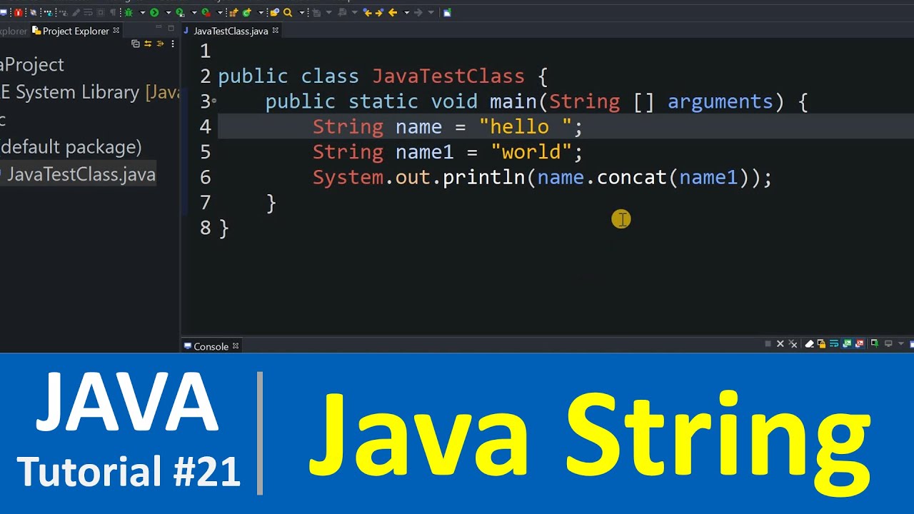 Java Tutorial #21 - Strings and String Methods in Java Programming