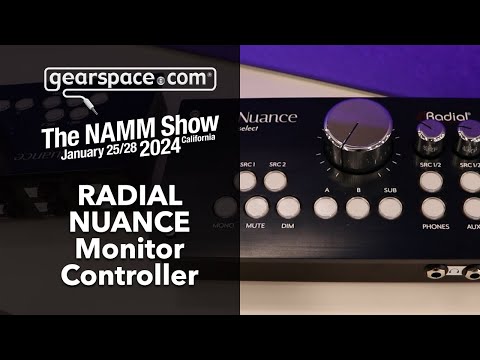 Radial Engineering announces Nuance Select Studio Monitor Controller ...