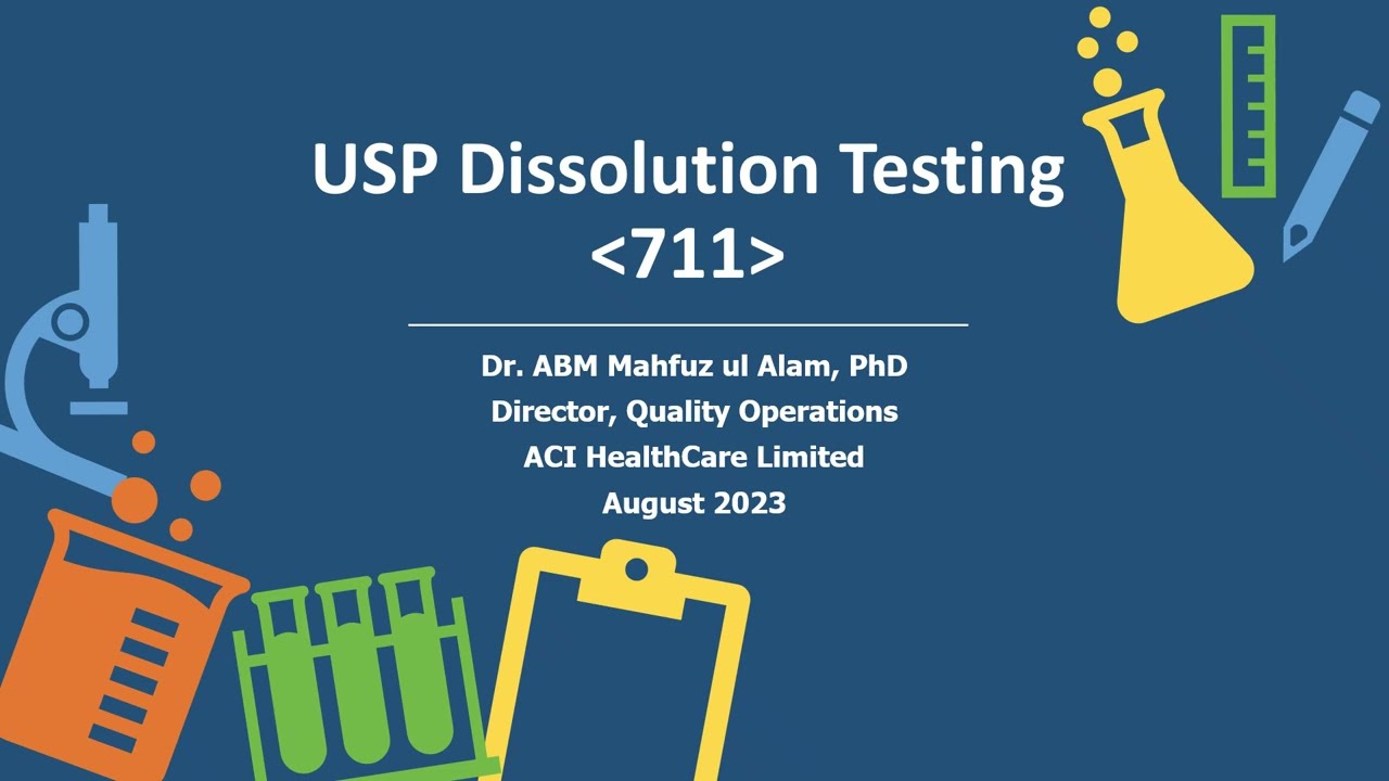 USP Dissolution Testing [711] - Ensuring Quality and Efficacy in Pharmaceuticals