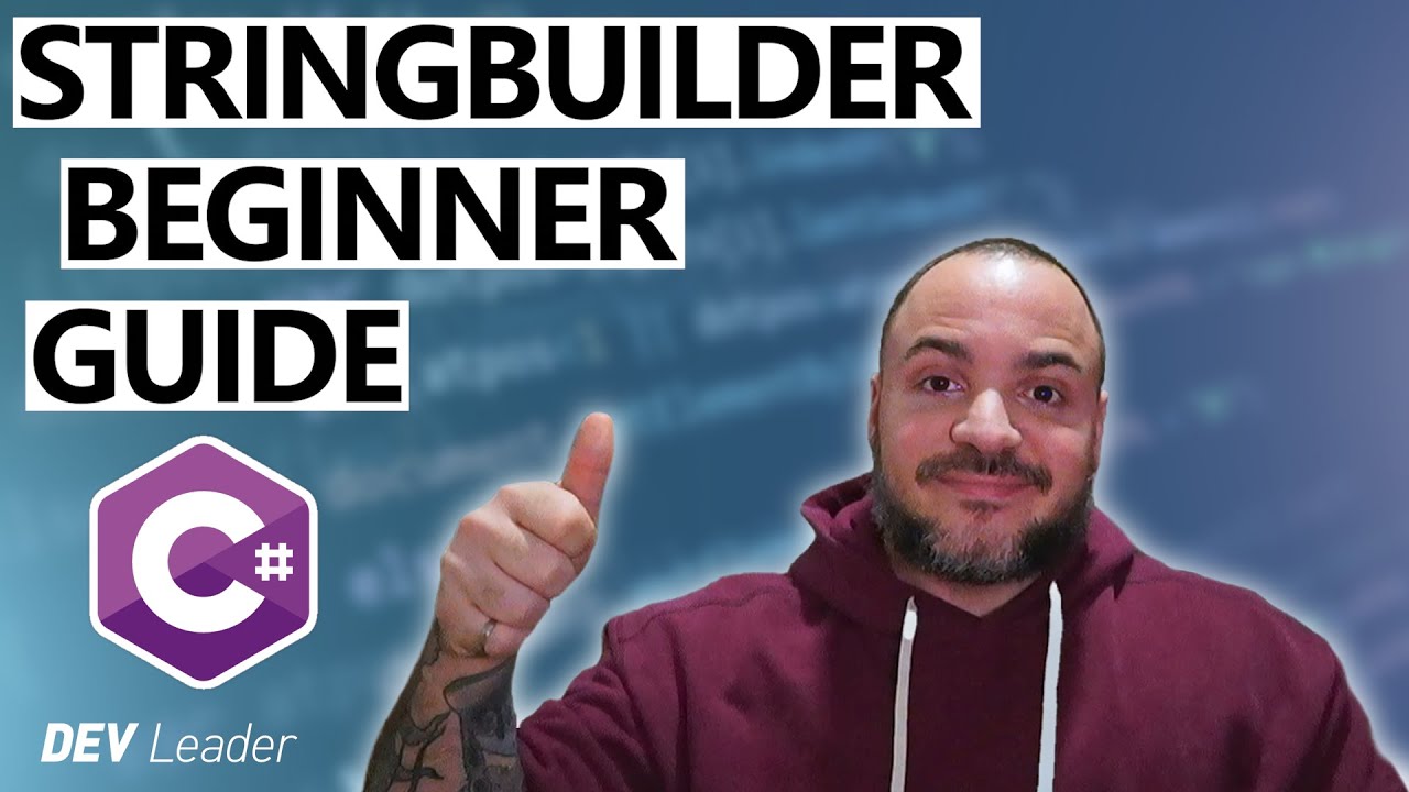 StringBuilder - Quick Look for Beginner C# Programmers