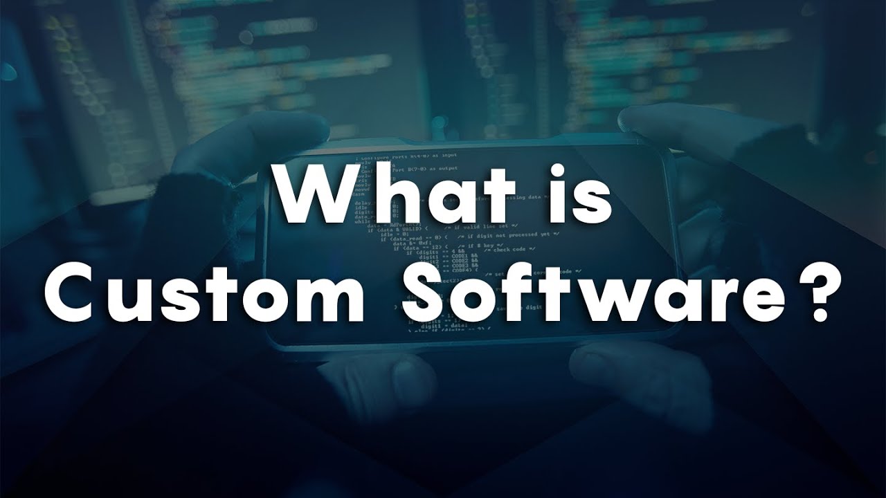 Custom Software Development