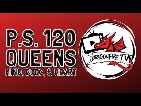 All about P.S. 120 Queens - Mind, Body and Heart