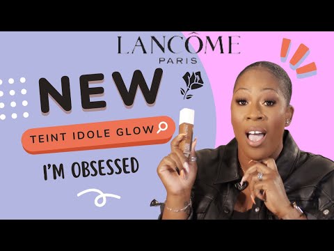 Foundation Review: Testing New Lanc么me Teint Idole Ultra Wear Care + Glow Foundation | Lady M Beauty