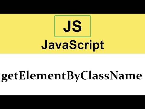 #24 getElementByClassName method in JavaScript 2019