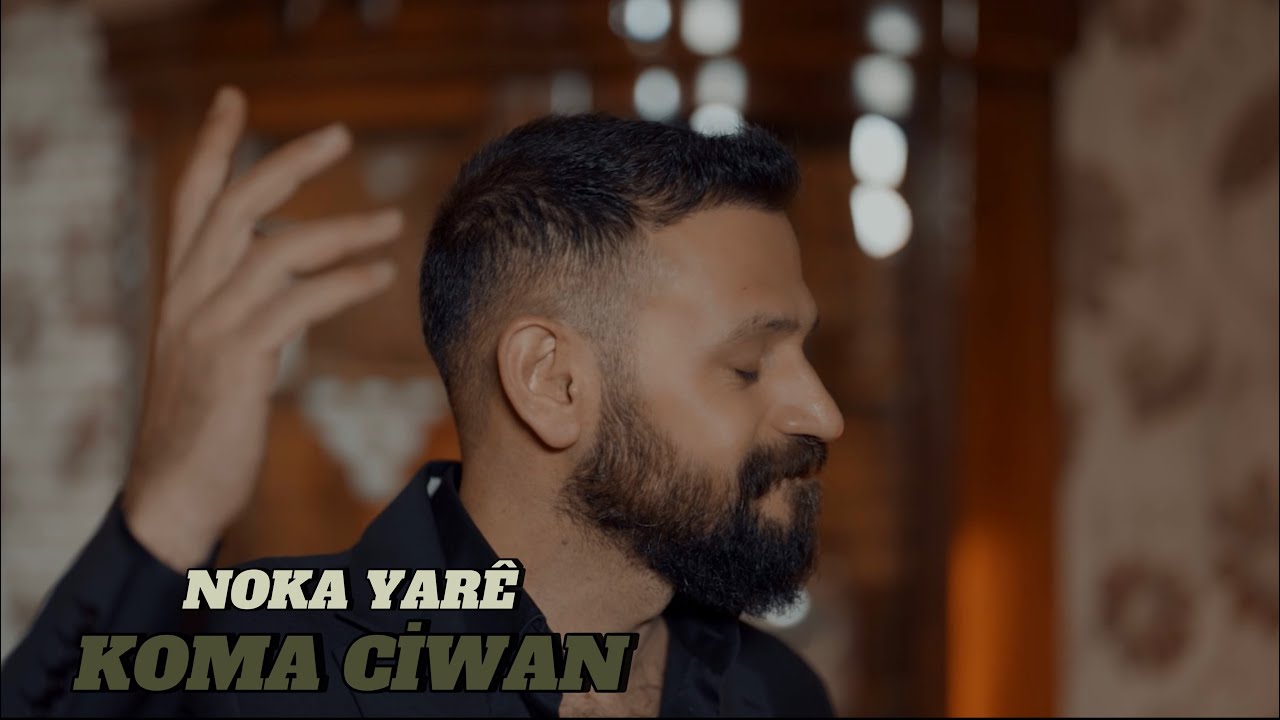 Noka Yarê by Koma Ciwan from Turkey | Popnable