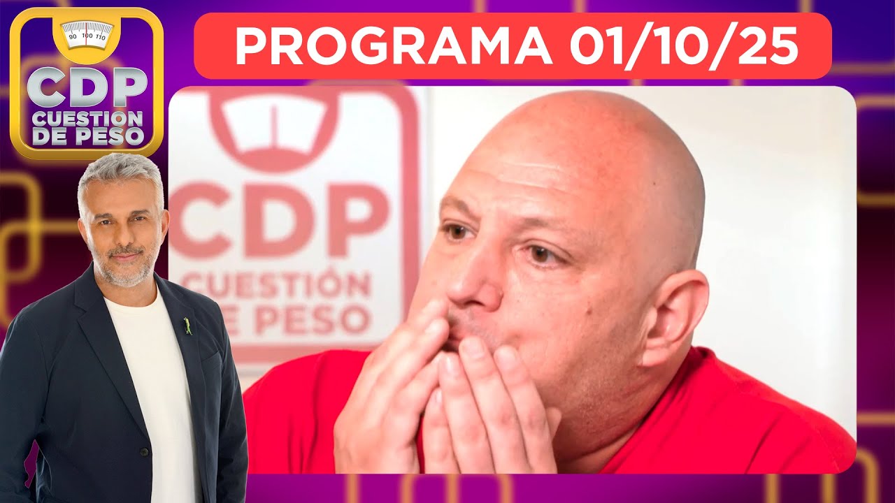 CUESTIÓN DE PESO - PROGRAMA 01/10/25